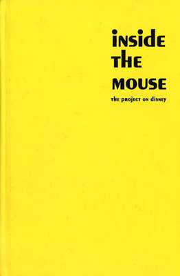 "Inside the Mouse : Work and Play at Disney World" by Jane Kuenz PhD ...