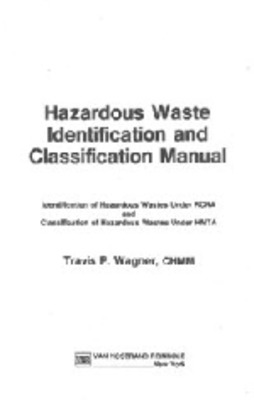 "Hazardous Waste Identification and Classification Manual : The identif ...